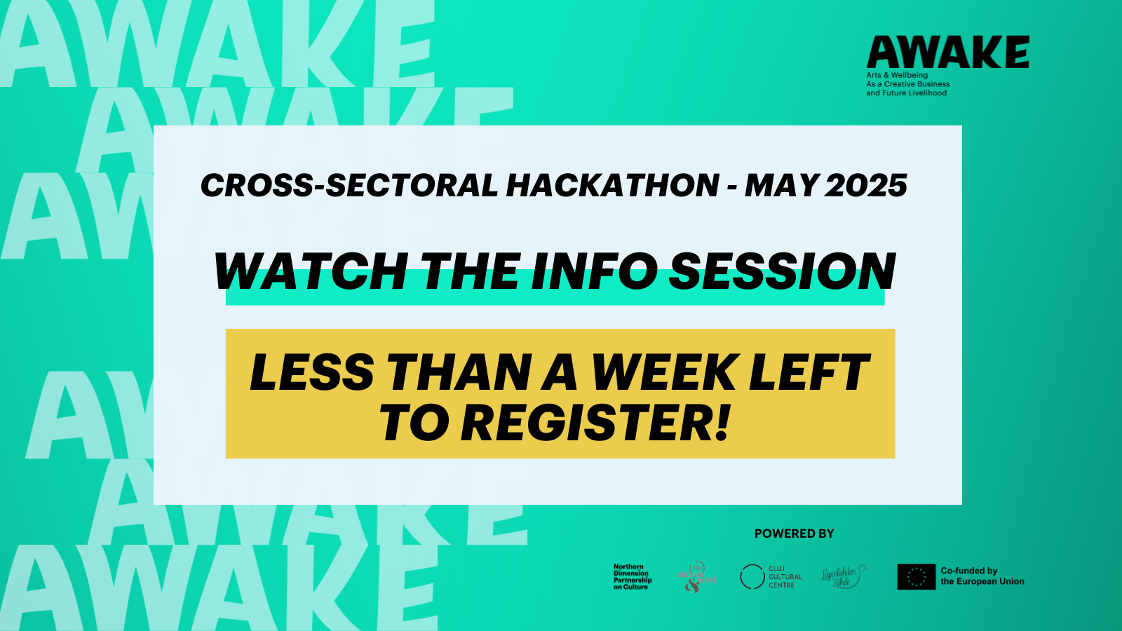 Last few days left to register! AWAKE cross-sectoral hackathon in Culture and Wellbeing (May ...